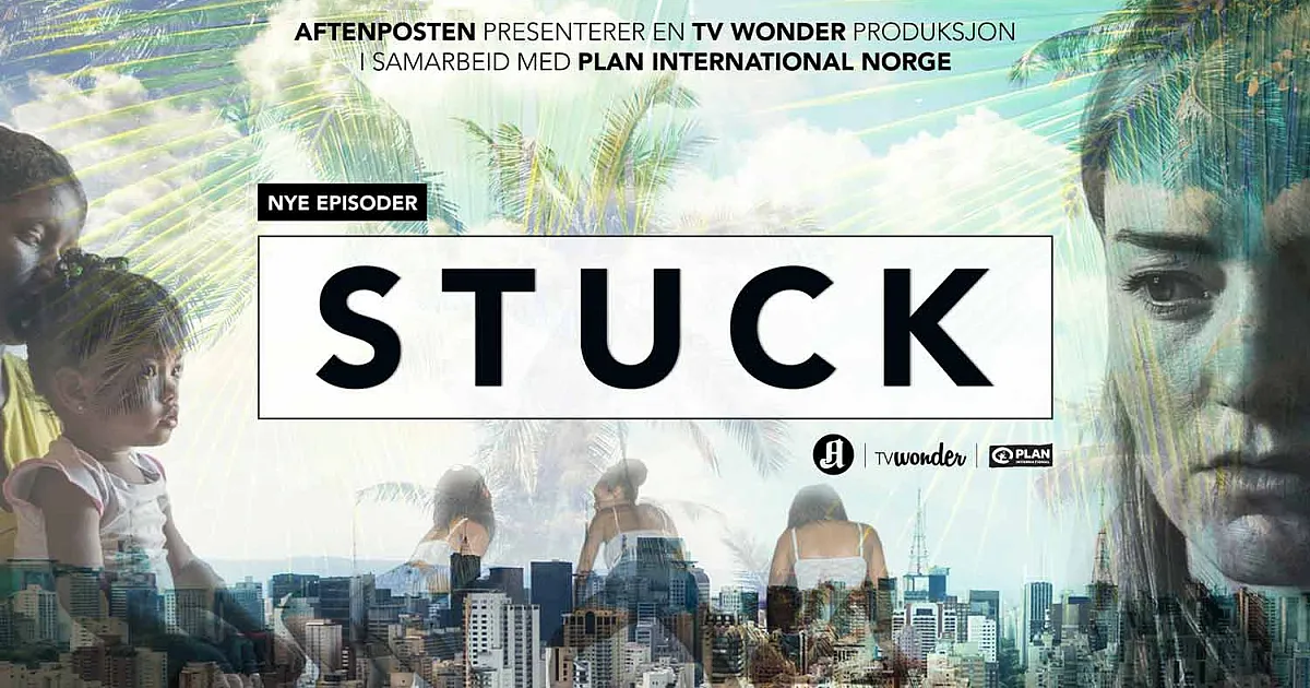 Stuck | Historier | Plan International Norge